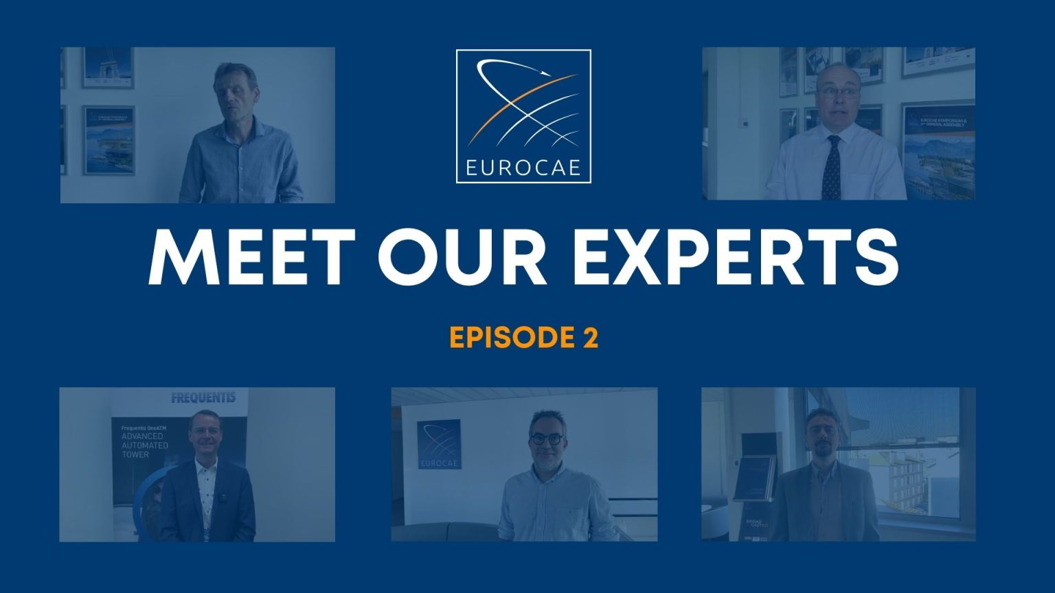 Meet our Experts - Episode 2 - EUROCAE